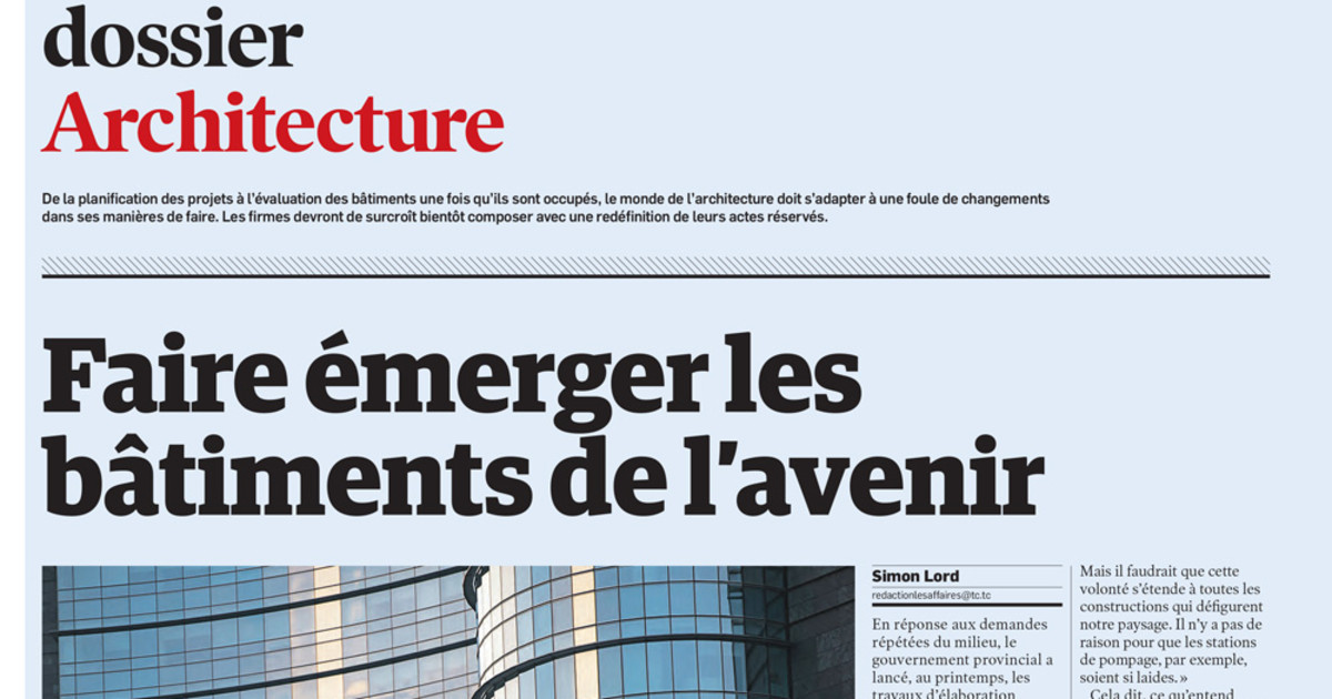 Dossier spécial Architecture dans Les Affaires - AAPPQ